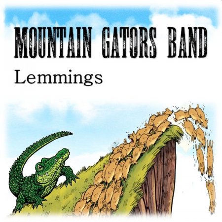 Mountain Gators Band - Lemmings 2023 » RARITETNO.COM - Скачать lossless ...