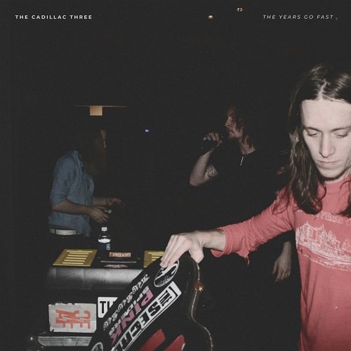 The Cadillac Three - The Years Go Fast 2023 (Lossless, Hi-Res ...