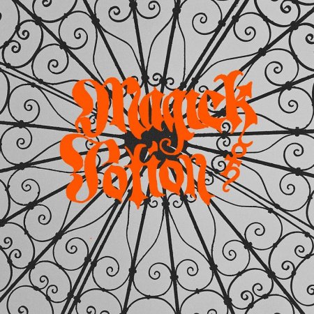 Magick Potion - Early Works (EP) 2021 » RARITETNO.COM - Скачать ...