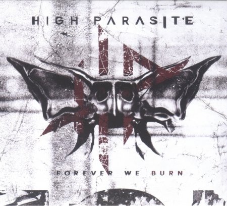 High Parasite - Forever We Burn 2024 (lossless) » RARITETNO.COM ...